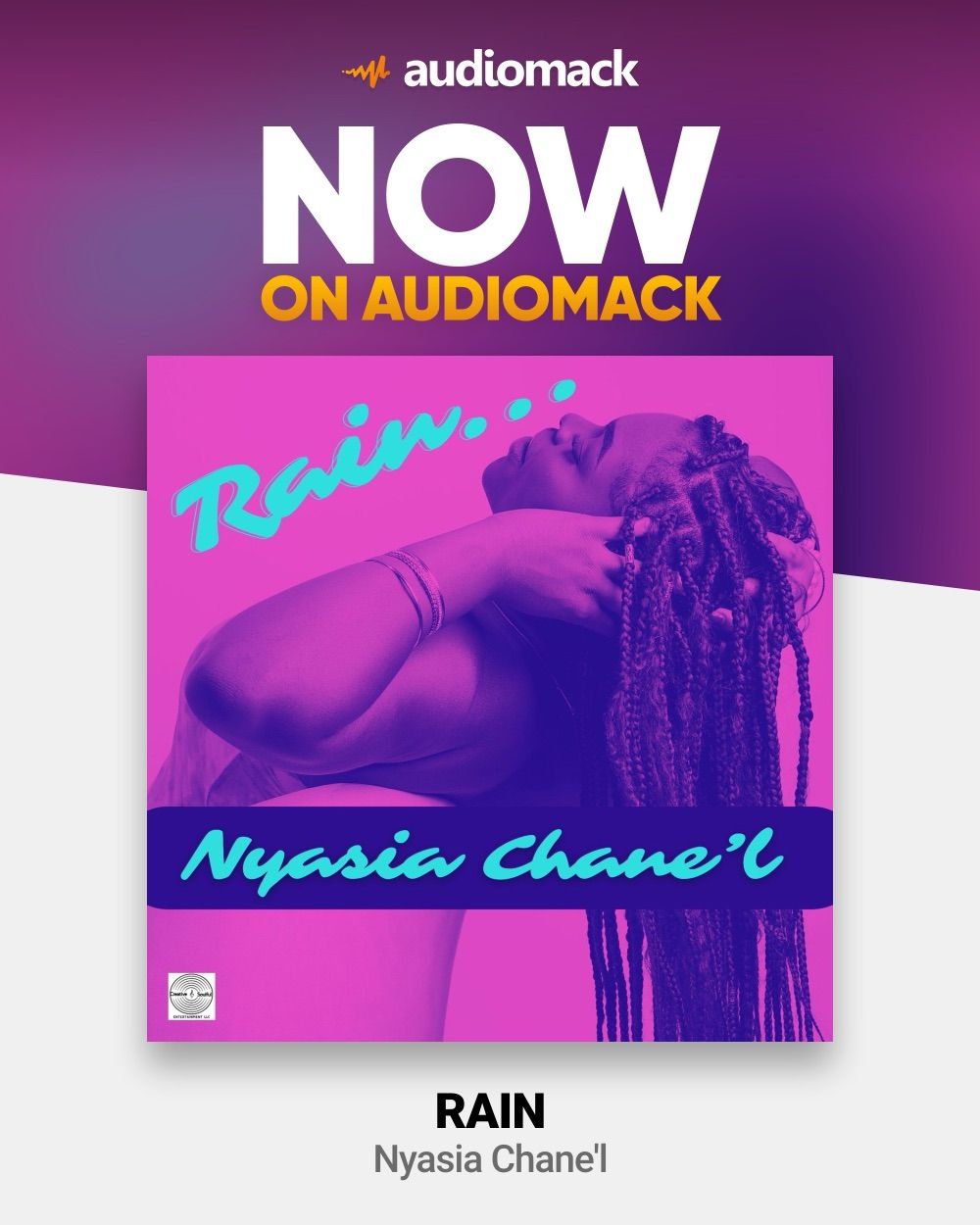 Nyasia Chane'l Debuts Exclusive Release of New Single "Rain" on Audiomack | Makin' It Magazine
